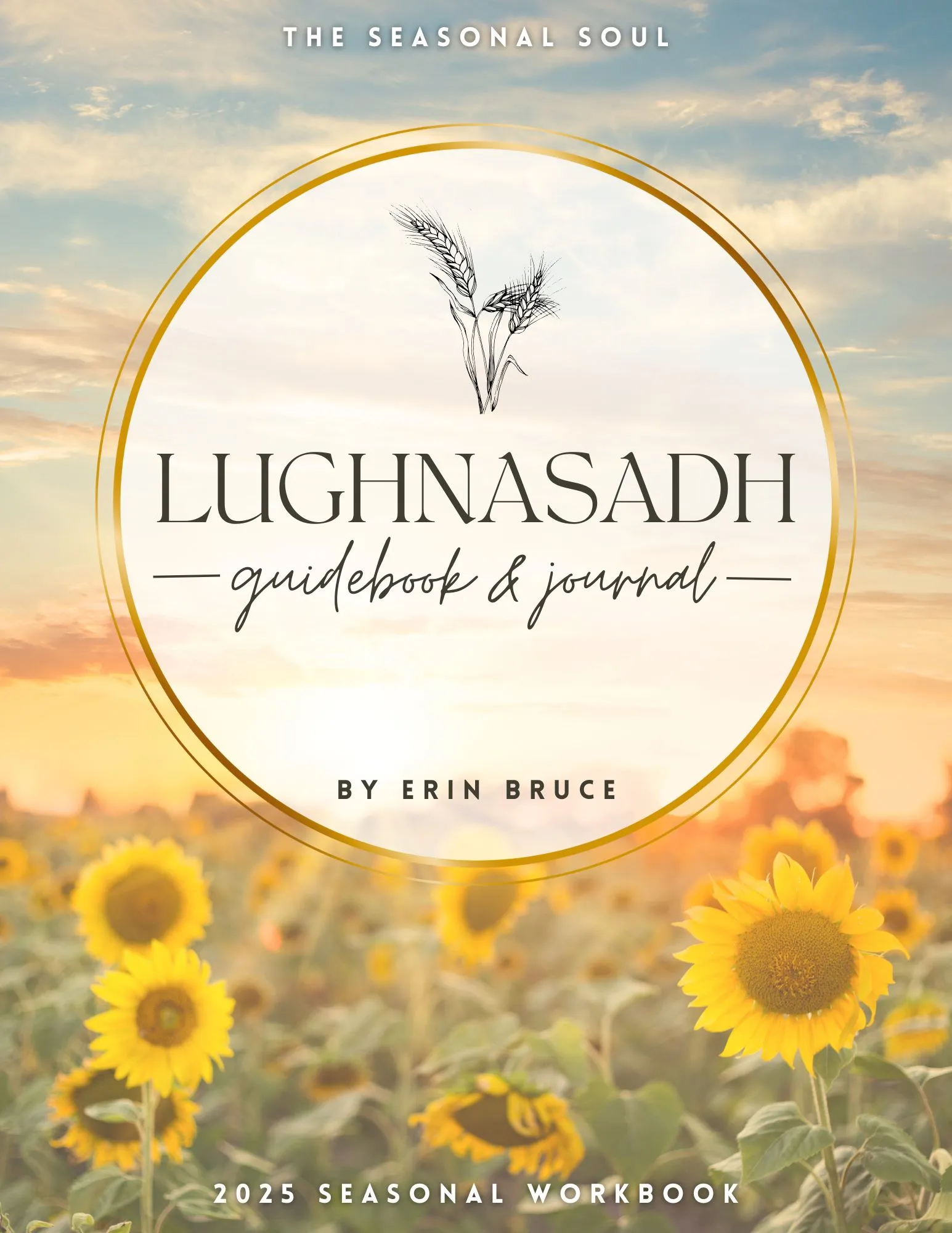 Lughnasadh Digital Guidebook * The Seasonal Soul